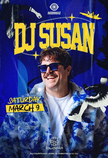 DJ Susan Tickets at Bloom Nightclub in San Diego by Bloom SD | Tixr