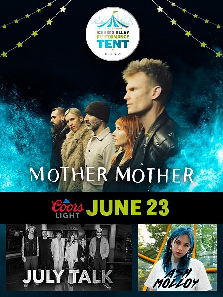 MOTHER MOTHER with July Talk and Ash Molloy Tickets at Iceberg Alley ...
