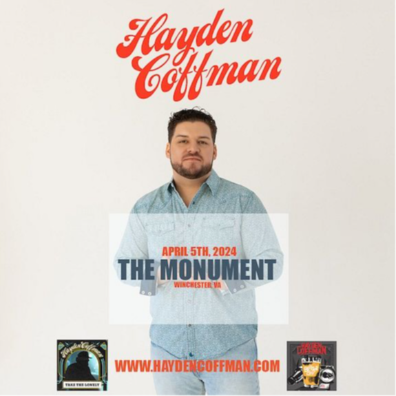 Hayden Coffman with Special Guest Bryan Frazier Tickets at The Monument ...
