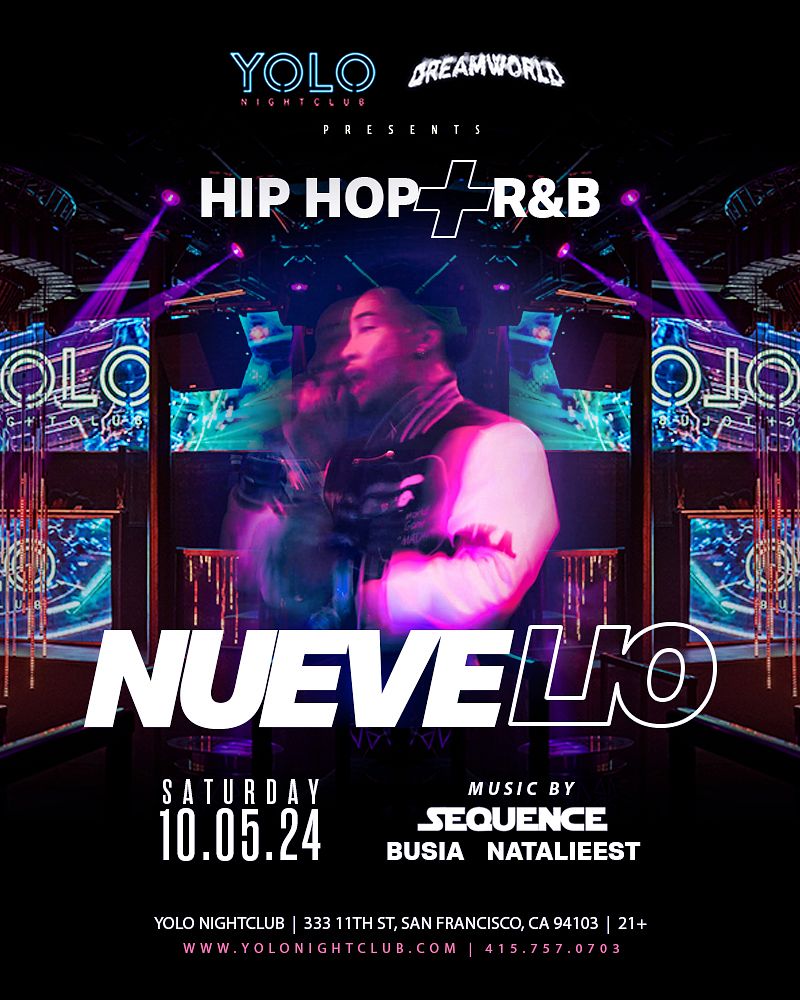 Nueve Lio Tickets at YOLO Nightclub in SF by YOLO Nightclub | Tixr