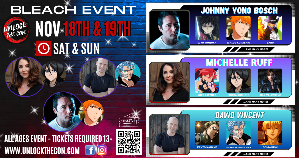 Unlock The Con: BLEACH CAST W/JYB, Ruff, Vincent Tickets at Auburn ...