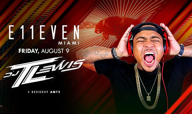 DJ T LEWIS Tickets at E11EVEN Miami in Miami by 11 Miami | Tixr