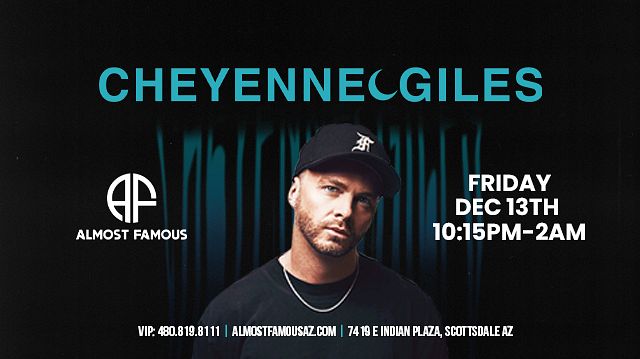 Cheyenne Giles Tickets at Almost Famous in Scottsdale by .Relentless ...
