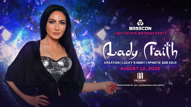 Lady Faith Tickets at Exchange LA in Los Angeles by Exchange LA | Tixr