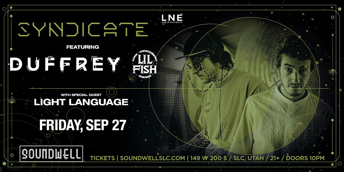 Syndicate ft. Duffrey & Lil Fish at Soundwell Tickets at Soundwell in ...