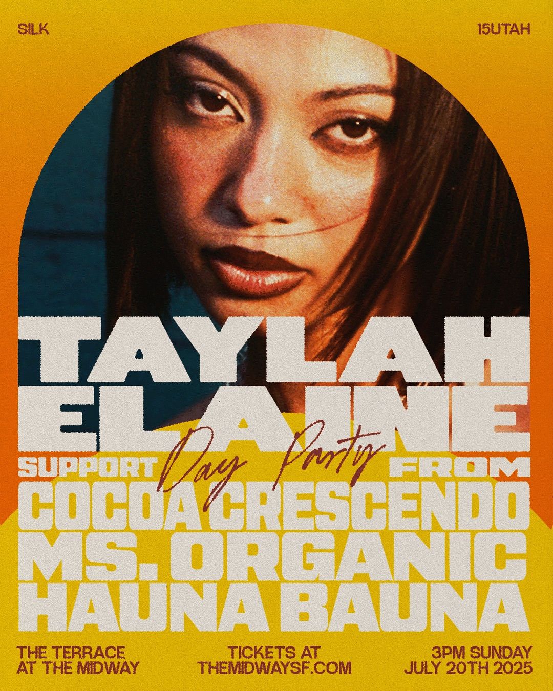 SILK & 15Utah present Taylah Elaine Tickets at The Midway in San ...