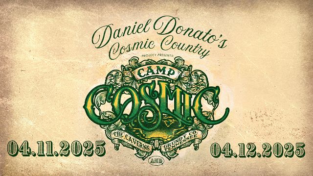 Daniel Donato's Cosmic Country Presents Camp Cosmic at The Caverns ...