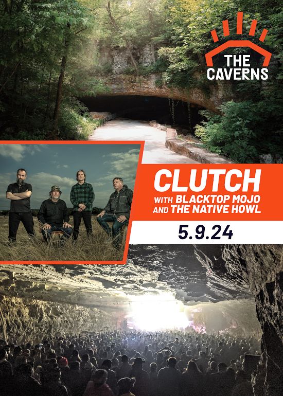 Clutch in The Caverns with Blacktop Mojo & The Native Howl Tickets at The Caverns in Pelham by ...