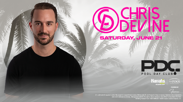 CHRIS DEVINE at The Pool Day Club Tickets at The Pool at Harrah's Resort Atlantic City in ...