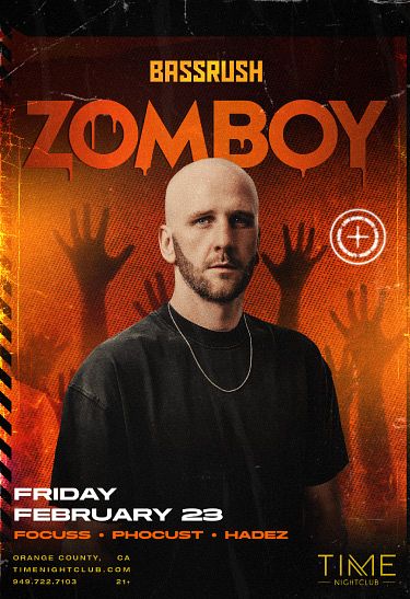 Zomboy Tickets at TIME Nightclub in Costa Mesa by Time Nightclub | Tixr