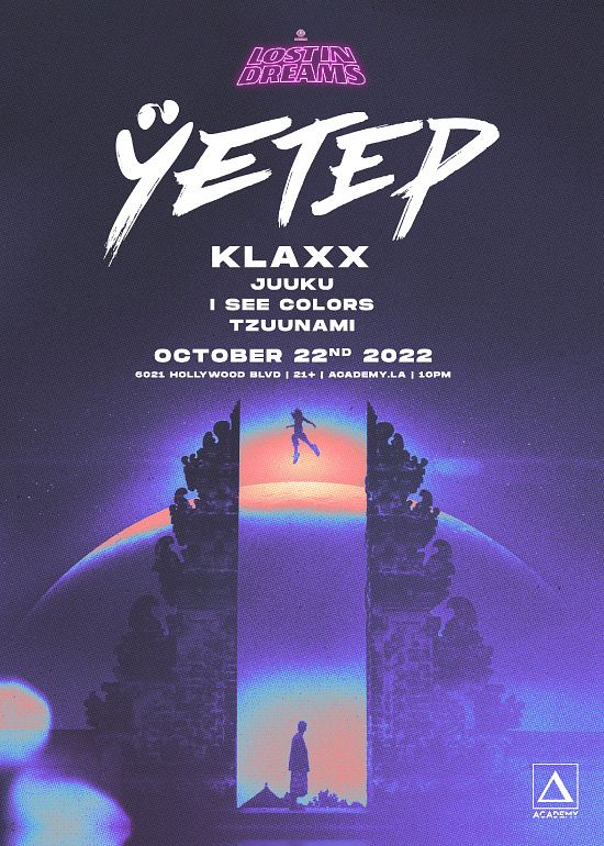 Yetep Tickets at Academy Nightclub in Los Angeles by Academy | Tixr