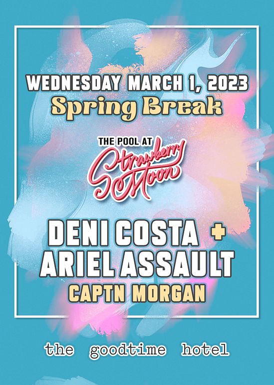Deni Costa & Ariel Assault Tickets at Strawberry Moon in Miami Beach by ...