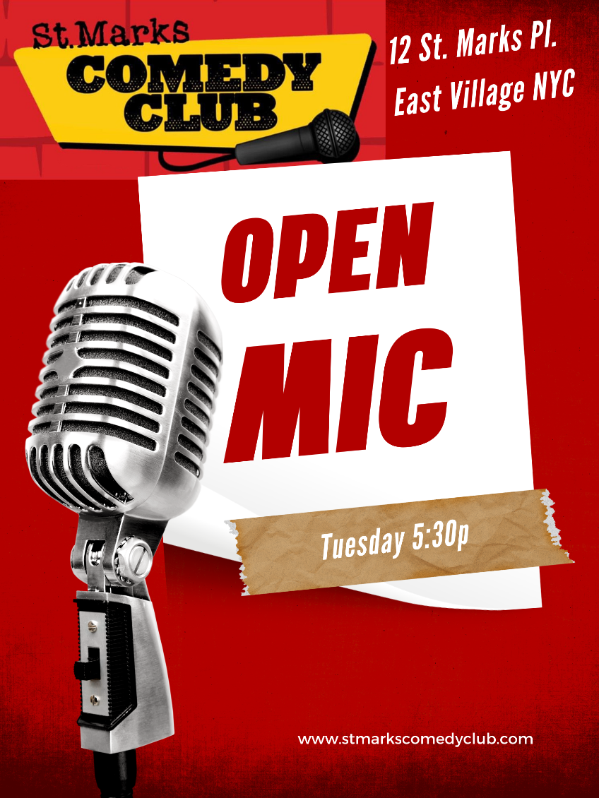 TUESDAY 5:30PM OPEN MIC Tickets at St. Marks Comedy Club in New York by ...