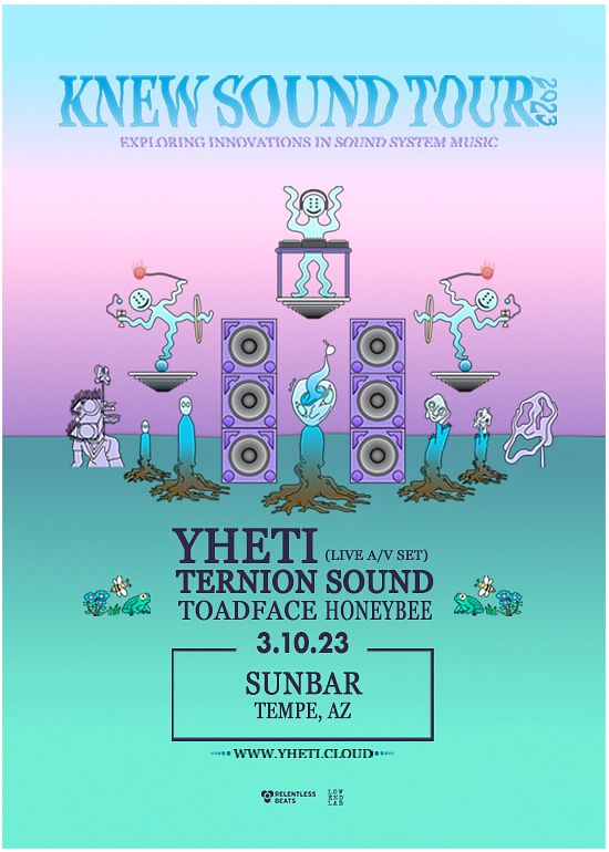 Yheti Tickets at Sunbar Tempe in Tempe by .Relentless Beats | Tixr