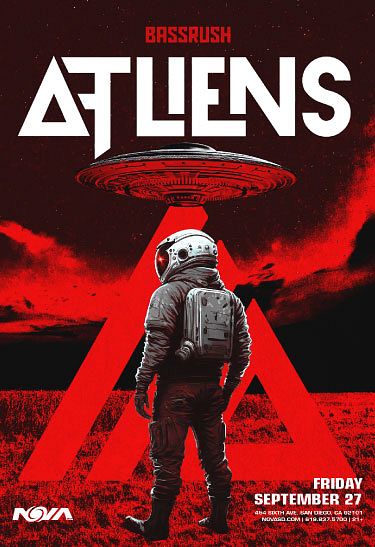 ATLiens Tickets at Nova SD in San Diego by Nova SD | Tixr
