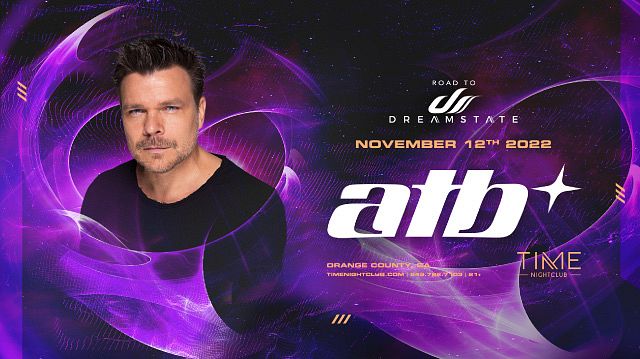 ATB Tickets at TIME Nightclub in Costa Mesa by Time Nightclub | Tixr
