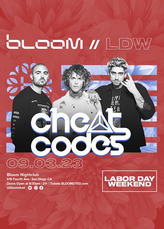Cheat Codes Tickets at Bloom Nightclub in San Diego by Bloom SD | Tixr
