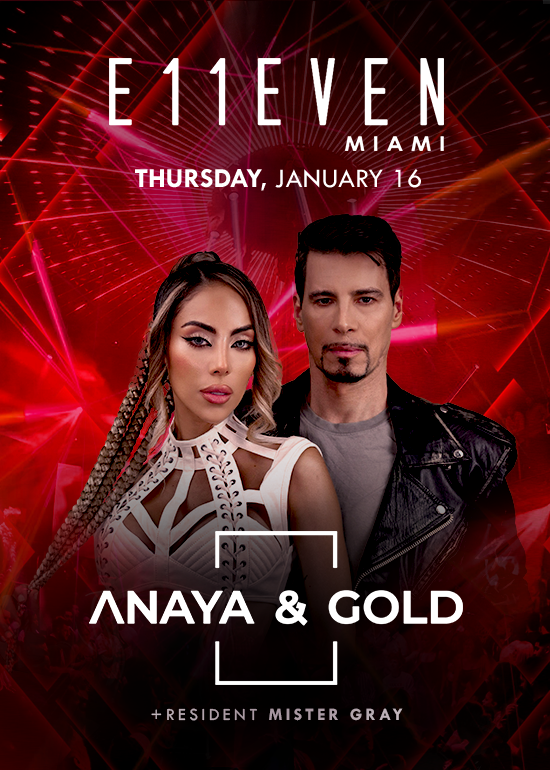 ANAYA & GOLD Tickets at E11EVEN Miami in Miami by 11 Miami | Tixr