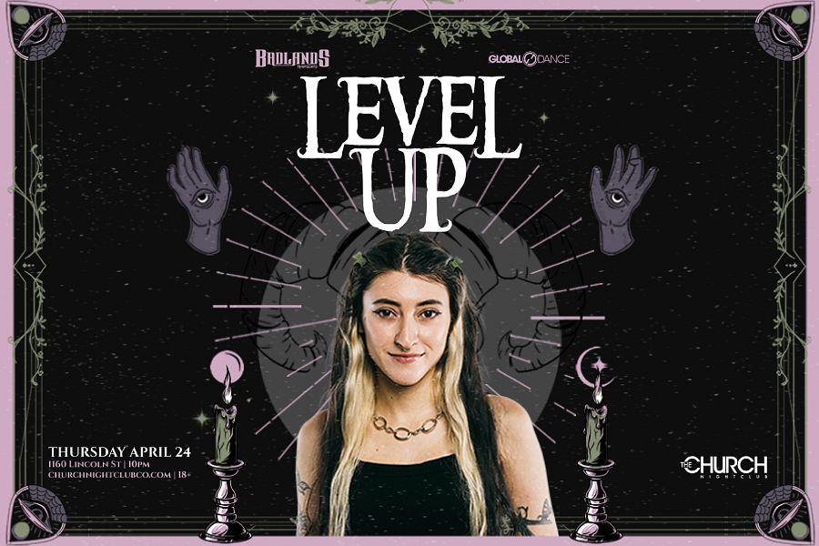 Level Up Tickets at The Church Nightclub in Denver by The Church ...