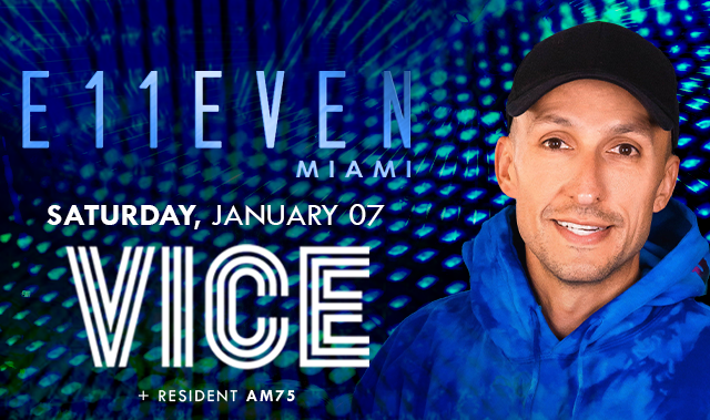 VICE Tickets at E11EVEN Miami in Miami by 11 Miami | Tixr