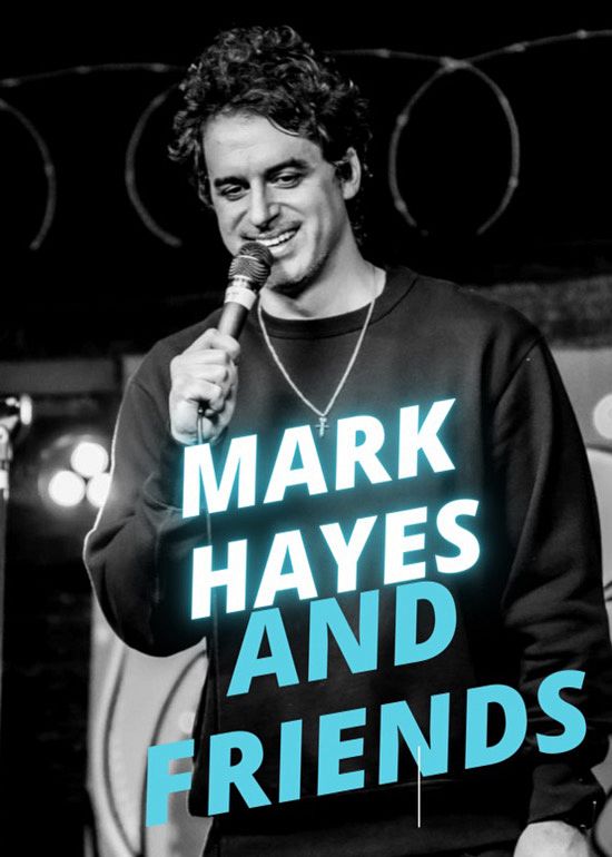 Mark Hayes & Friends Tickets at Ha Ha Comedy Club in Los Angeles by Ha ...