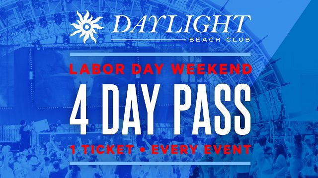 LDW 4 DAY PASS Tickets at DAYLIGHT Beach Club in Las Vegas by Daylight ...