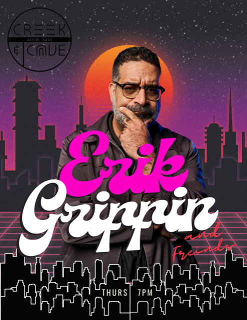 Erik Griffin and Friends Tickets at The Creek and The Cave in Austin by The Creek and The Cave ...
