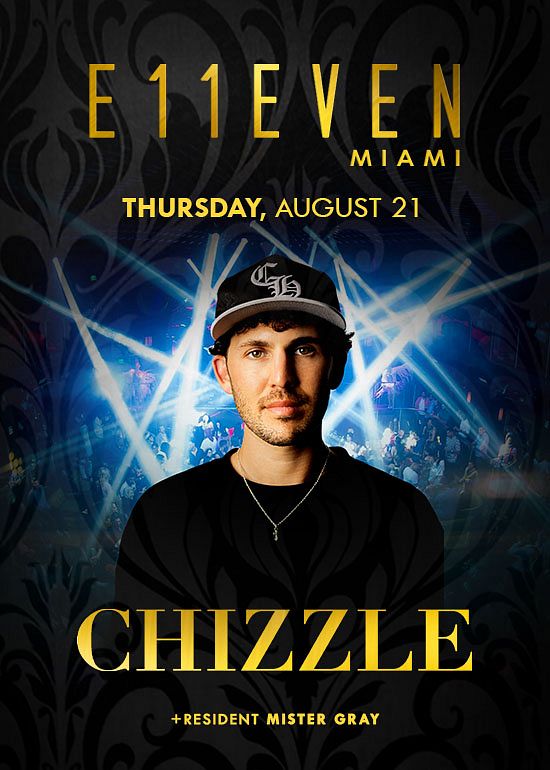 CHIZZLE Tickets at E11EVEN Miami in Miami by 11 Miami | Tixr