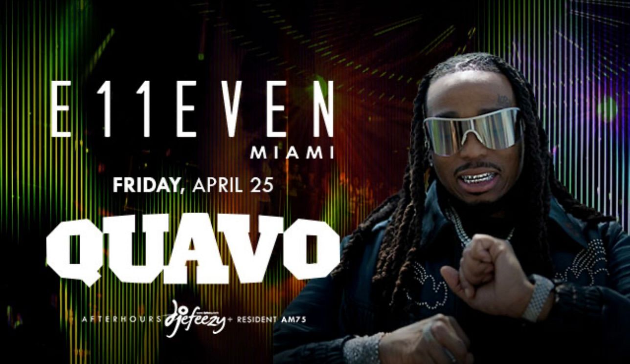 QUAVO Tickets at E11EVEN Miami in Miami by 11 Miami | Tixr