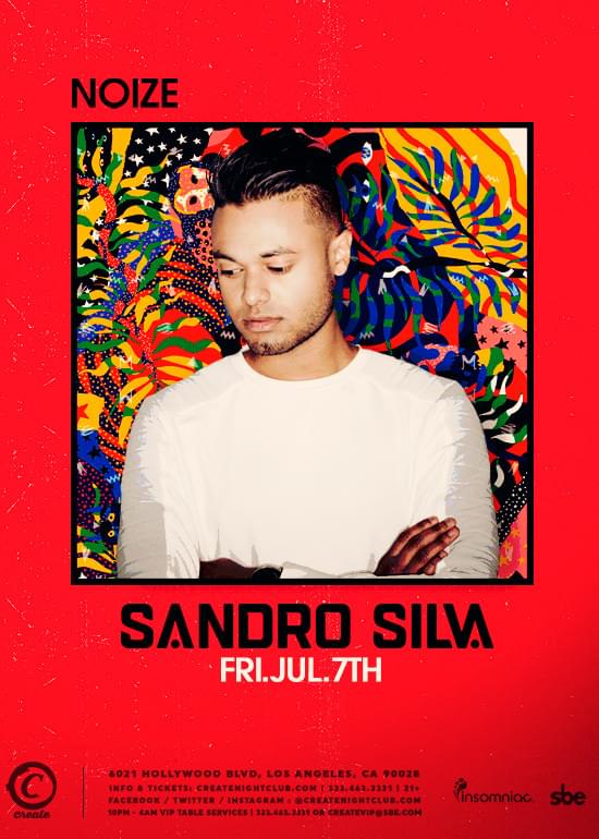 SANDRO SILVA Tickets at Create Nightclub in Los Angeles by Create ...