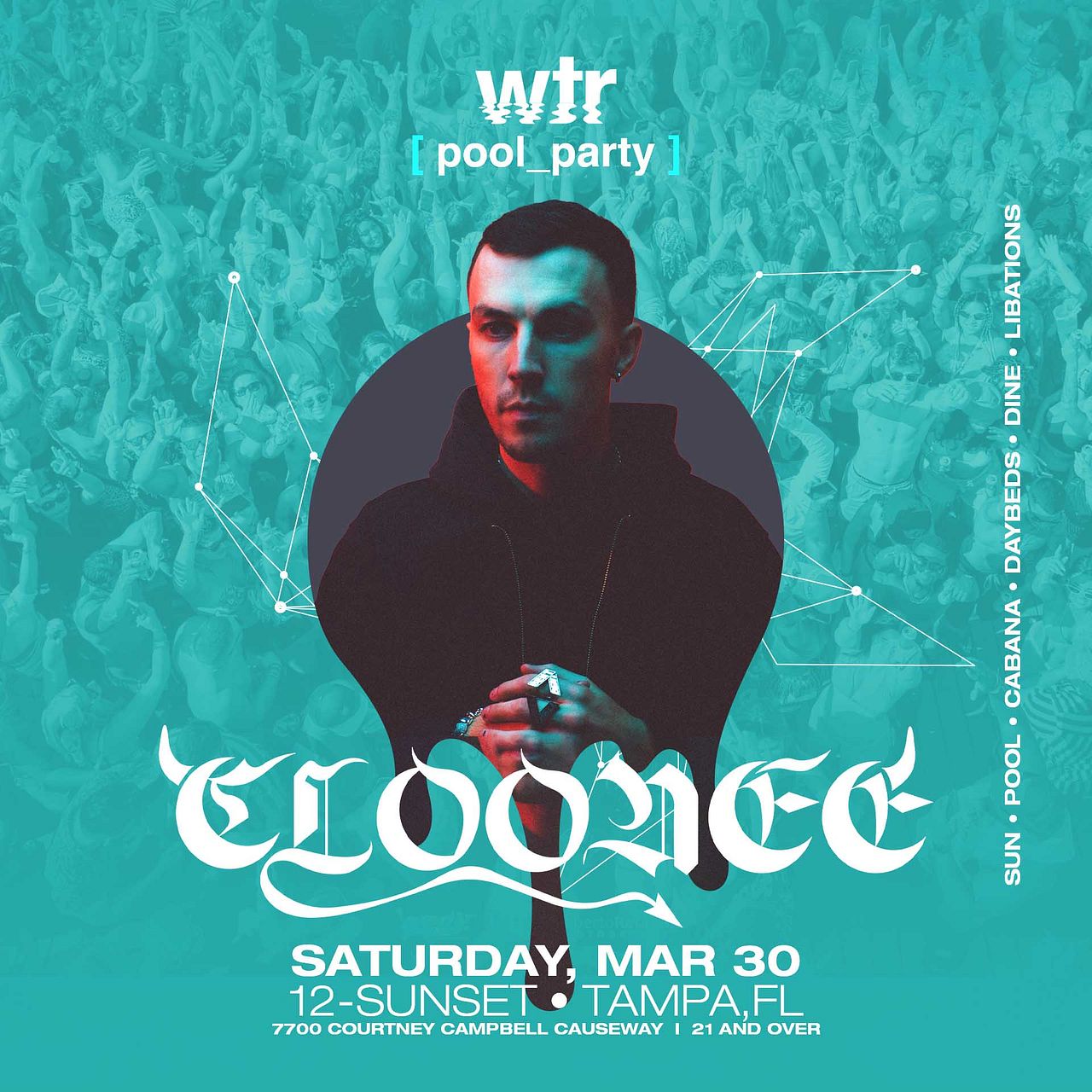 Cloonee at WTR Tickets at wtr Pool in Tampa by Pied Piper Productions ...