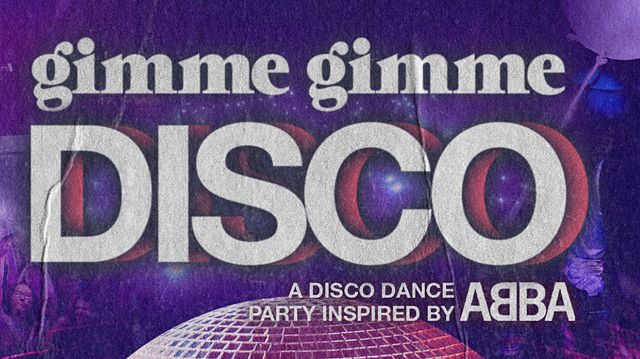 Gimme Gimme Disco: A Dance Party Inspired by ABBA Tickets at Ventura ...