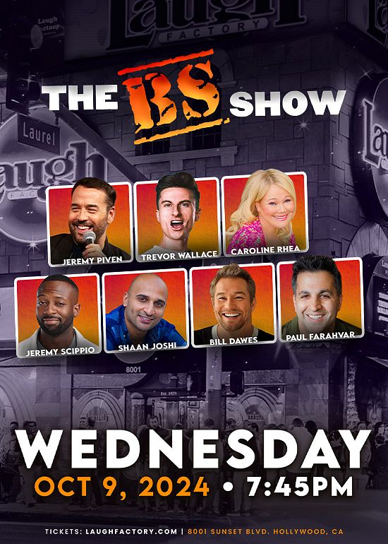 The BS Show Tickets at Laugh Factory Hollywood in Los Angeles by Laugh ...