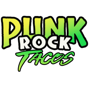 Punk Rock Tacos Tickets & Events | Tixr