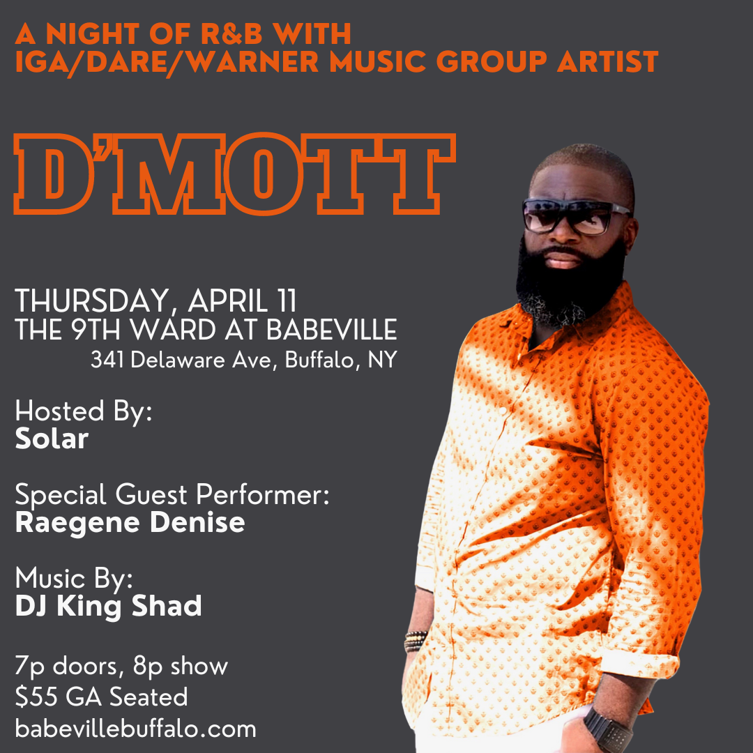 A Night of R&B with IGA/Dare/WMG artist D'Mott Tickets at The 9th Ward ...