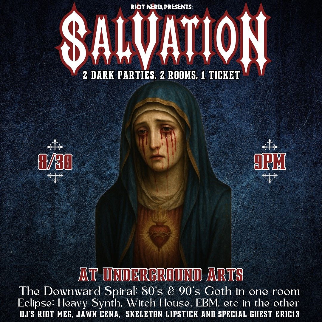 Salvation: Multi-Room Goth Party Tickets at Underground Arts in ...