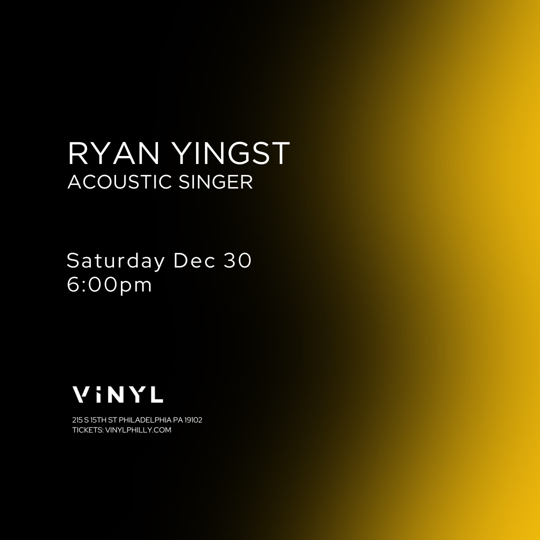 Ryan Yingst Tickets at VINYL in Philadelphia by Vinyl | Tixr