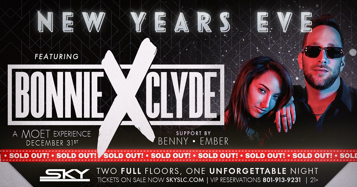 NYE ft. BONNIE X CLYDE at SKY Tickets at Sky SLC in Salt Lake City by ...