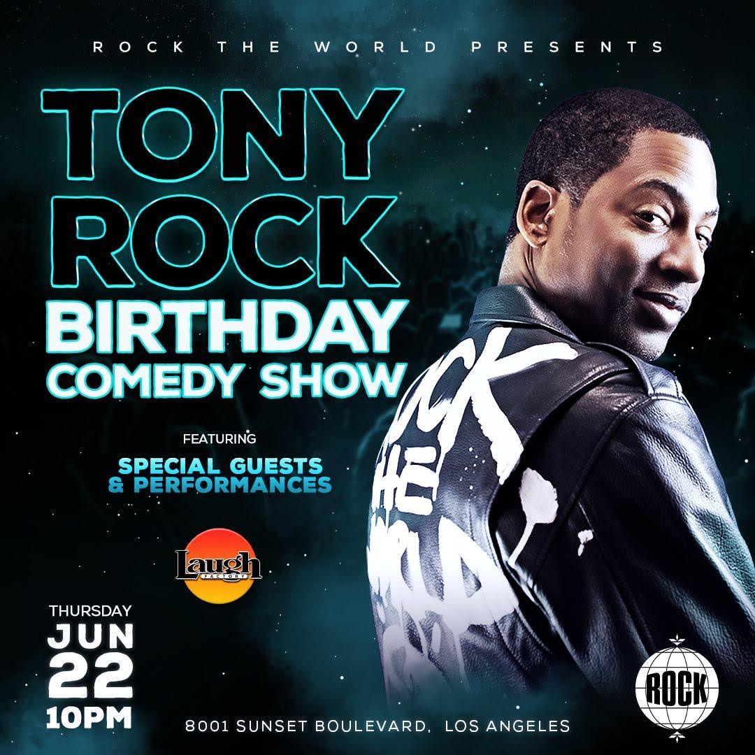 Tony Rock Birthday Show Tickets at Laugh Factory Hollywood in Los ...