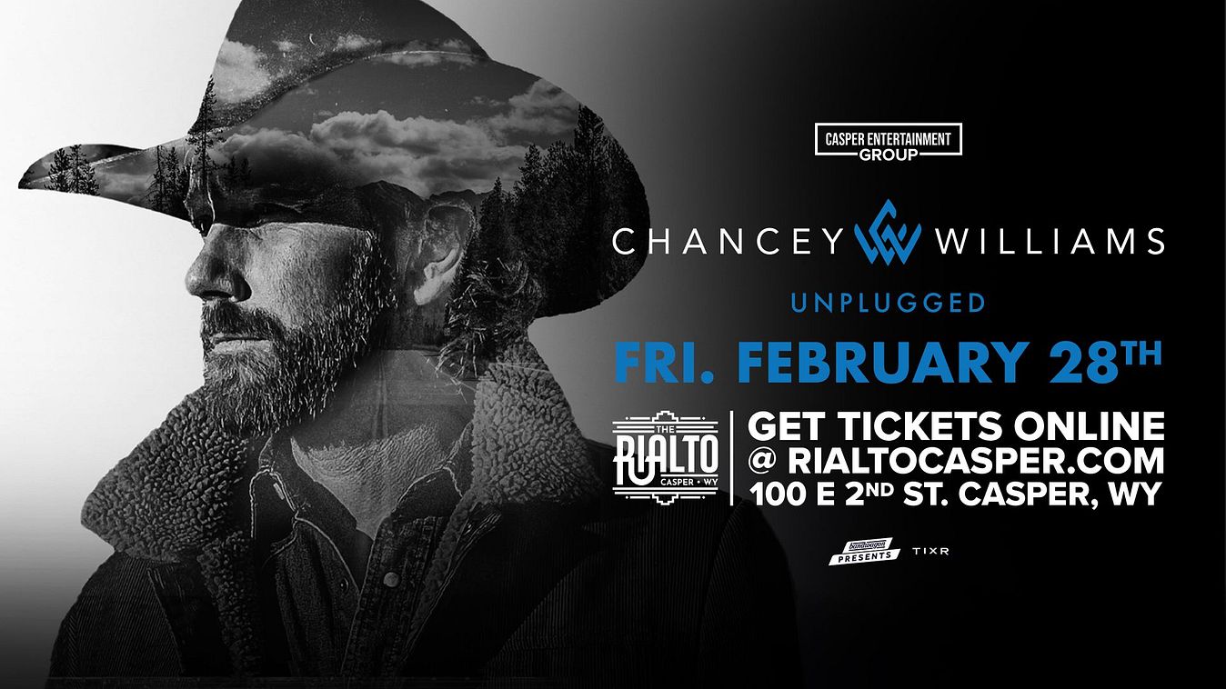 (SOLD OUT) Chancey Williams | Unplugged Tickets at The Rialto Casper in ...