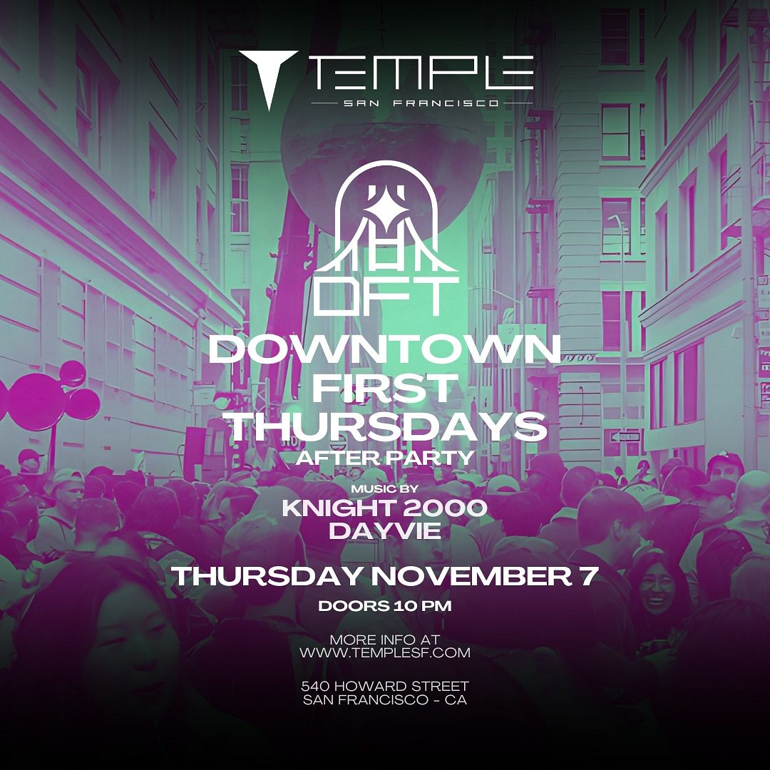 Downtown First Thursdays After Party Tickets at Temple Nightclub in SF ...
