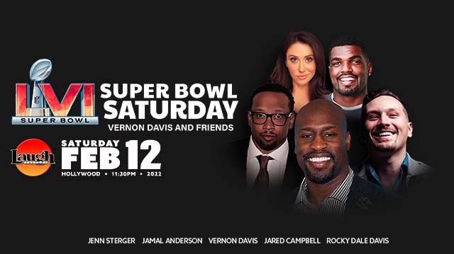 Super Bowl Saturday Tickets at Laugh Factory Hollywood in Los Angeles ...