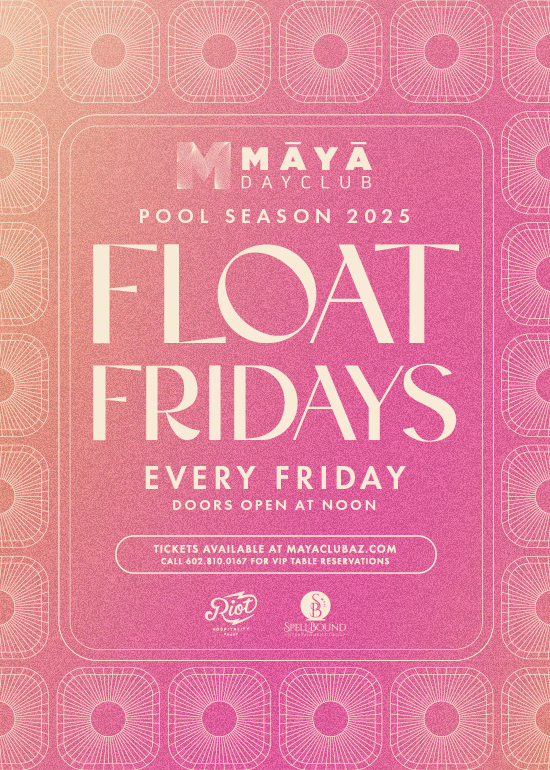 Float Fridays Tickets at Maya Dayclub in Scottsdale by RHG | Tixr