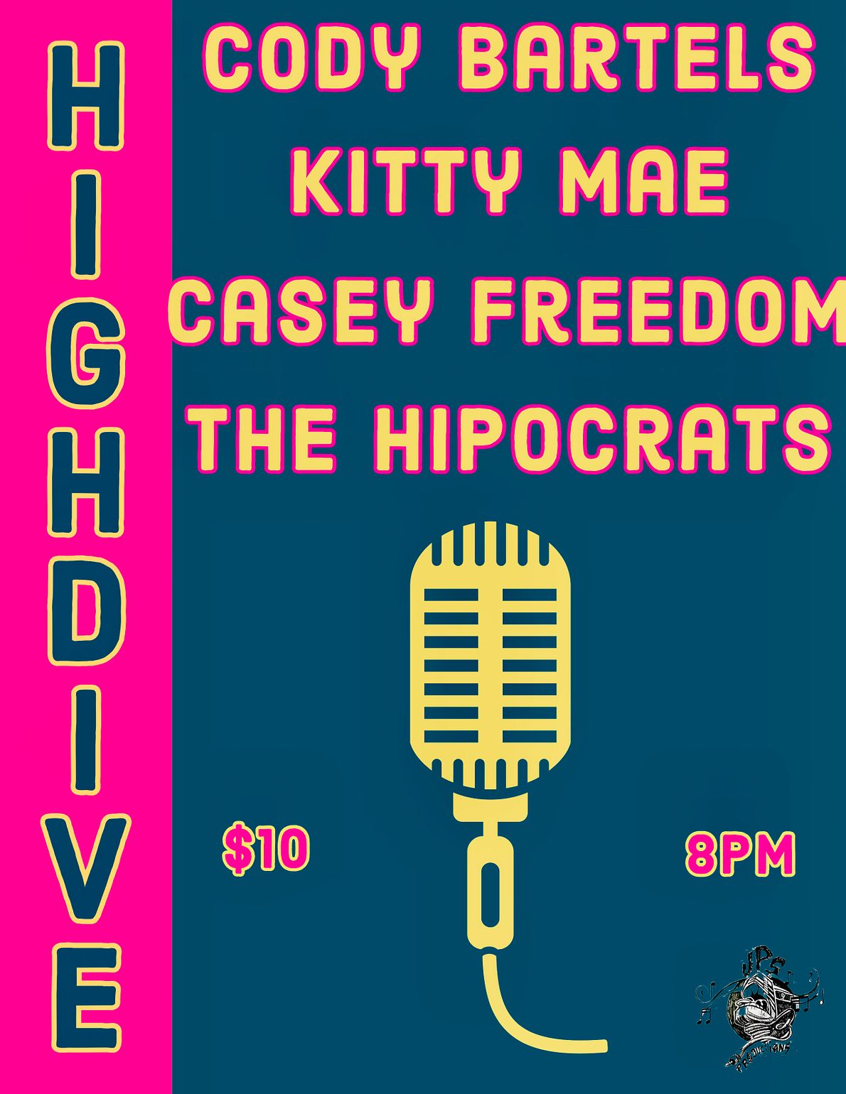 Cody Bartels w/ Kitty Mae, Casey Freedom, The Hipocrats Tickets at High Dive in Seattle by High ...