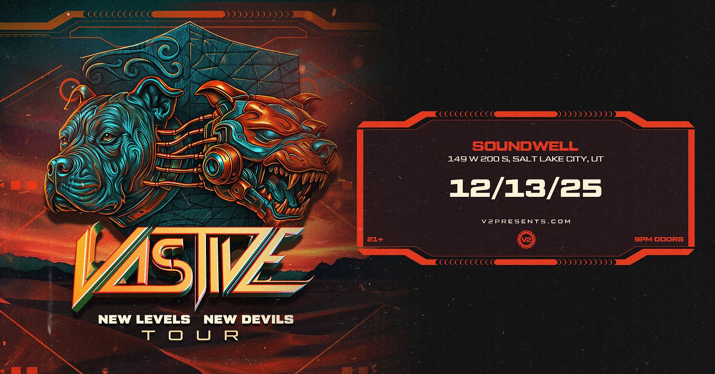 VASTIVE at SOUNDWELL Tickets at Soundwell in Salt Lake City by ...