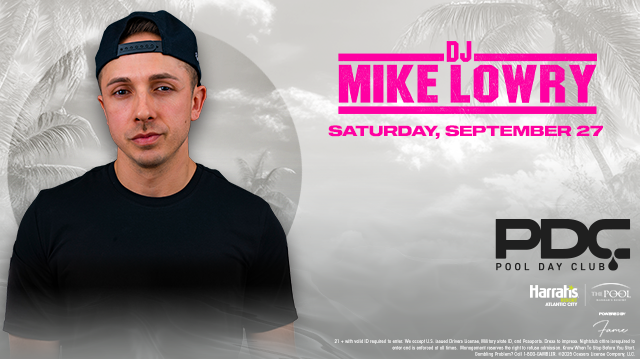 DJ MIKE LOWRY at The Pool Day Club Tickets at The Pool at Harrah's ...