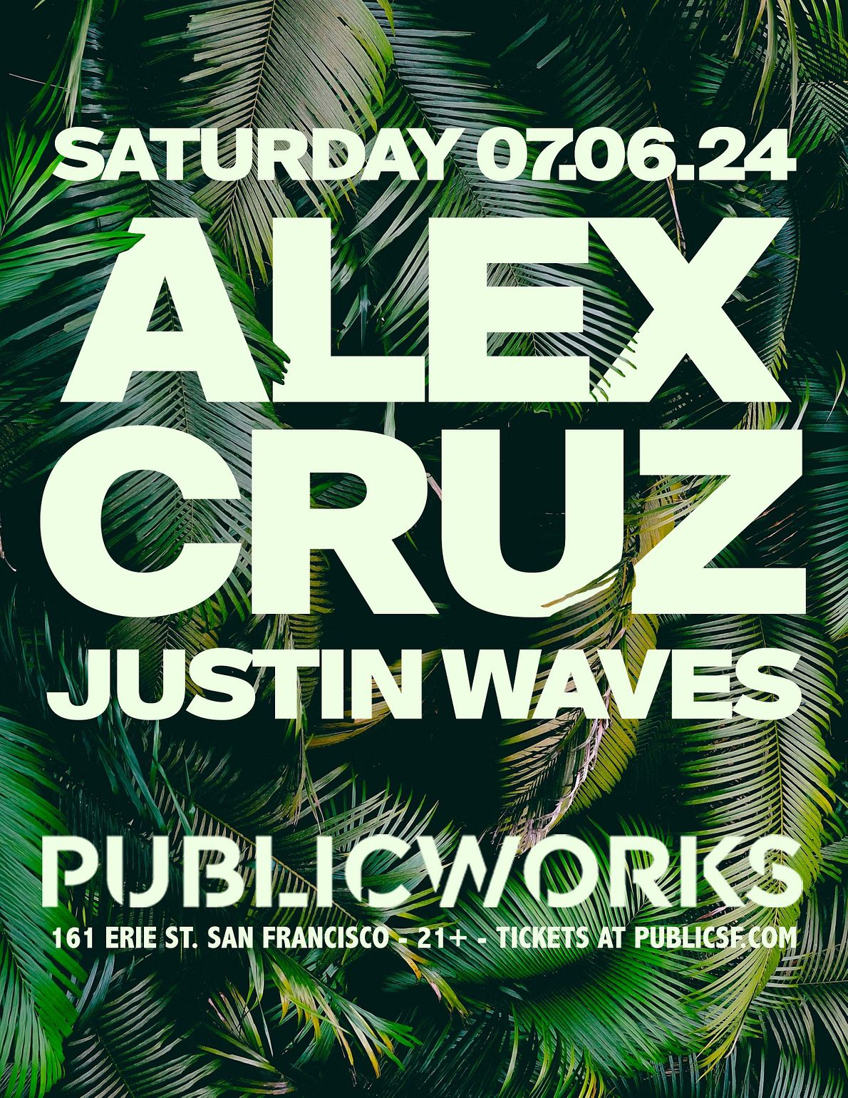 Alex Cruz with Justin Waves presented by Public Works Tickets at Public ...