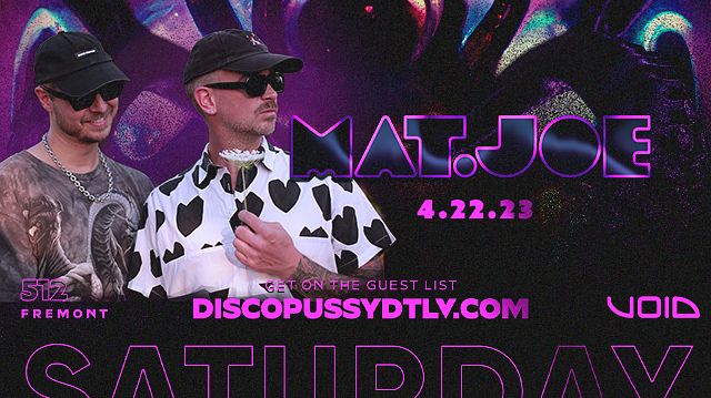 DP: Discopussy w/ MAT.JOE Tickets at Discopussy in Las Vegas by Corner ...