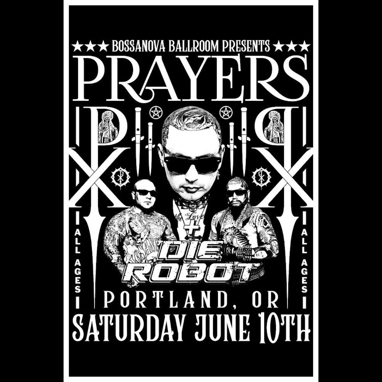 PRAYERS in PDX + DIE ROBOT Tickets at Bossanova Ballroom in Portland by ...