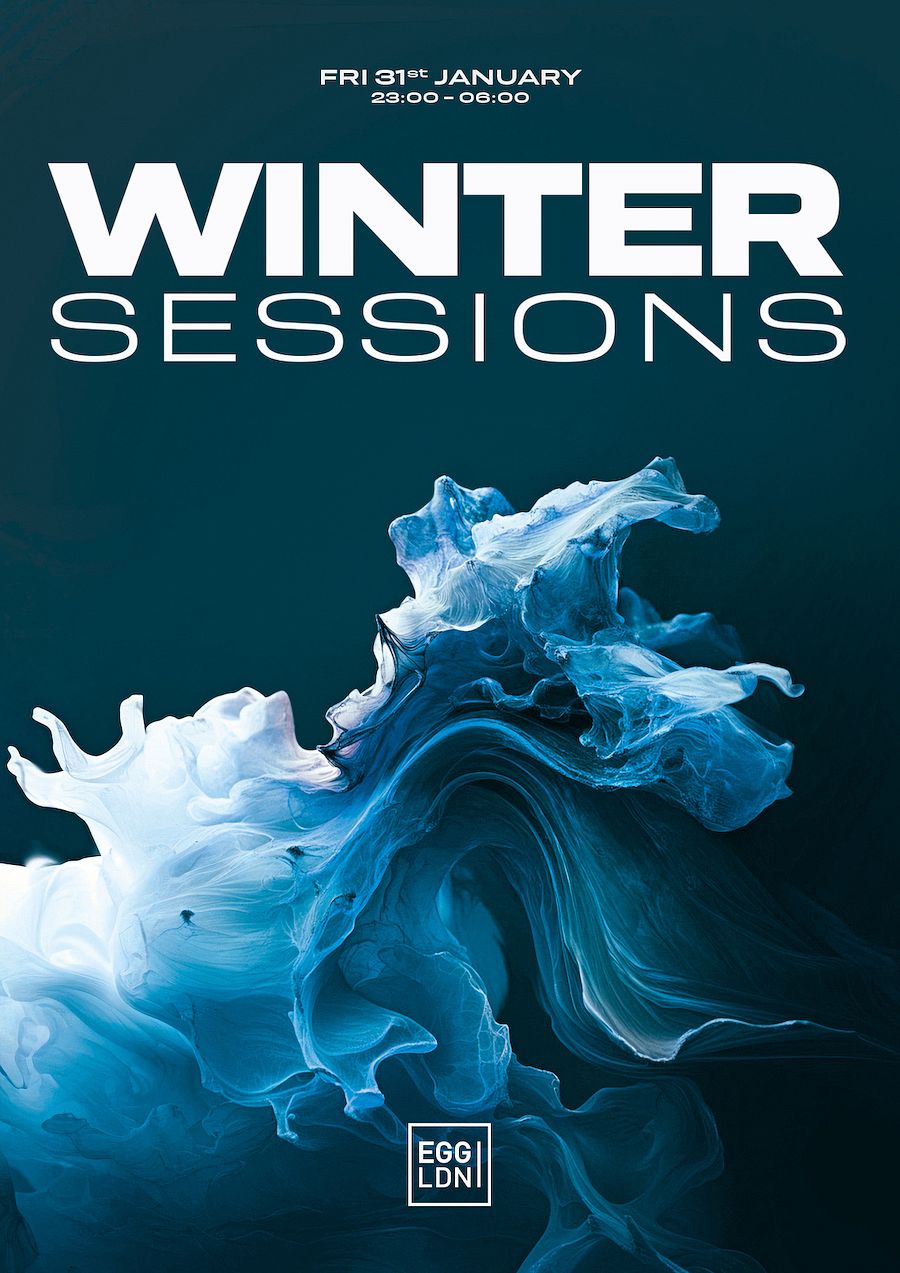 Egg LDN Pres: Winter Sessions Tickets at Egg London Nightclub in London ...